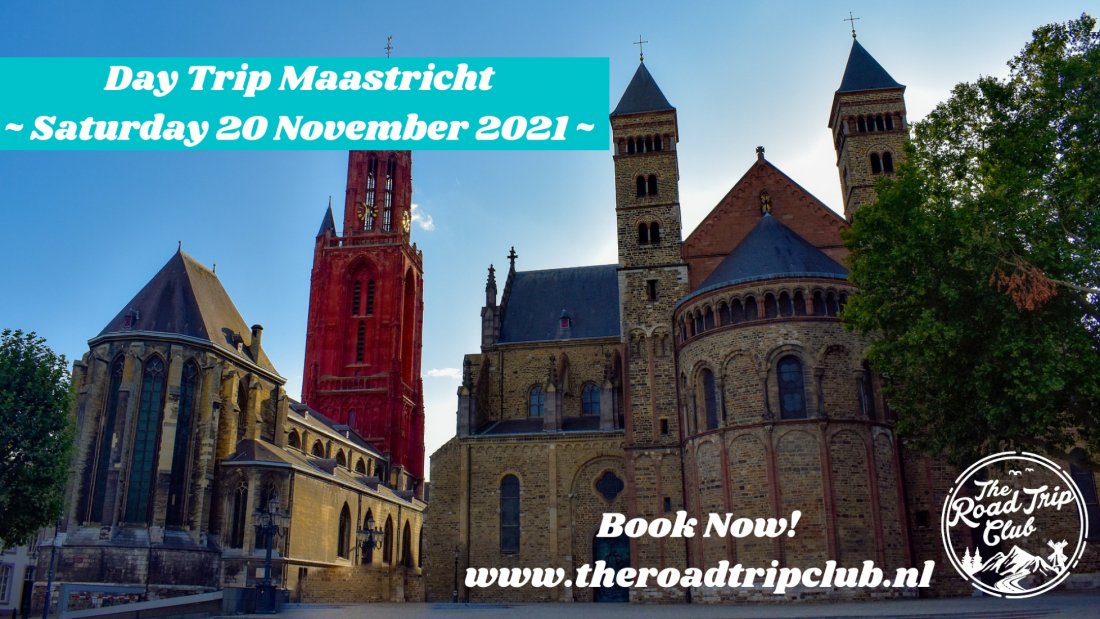 | Saturday 20 November 21 | Day Trip to Maastricht (from Nijmegen ...