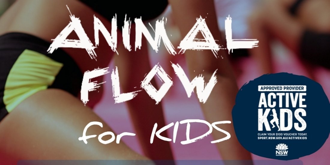 ANIMAL FLOW® FOR KIDS - TWEENS CLASSES at Movement Continuum, Newcastle ...