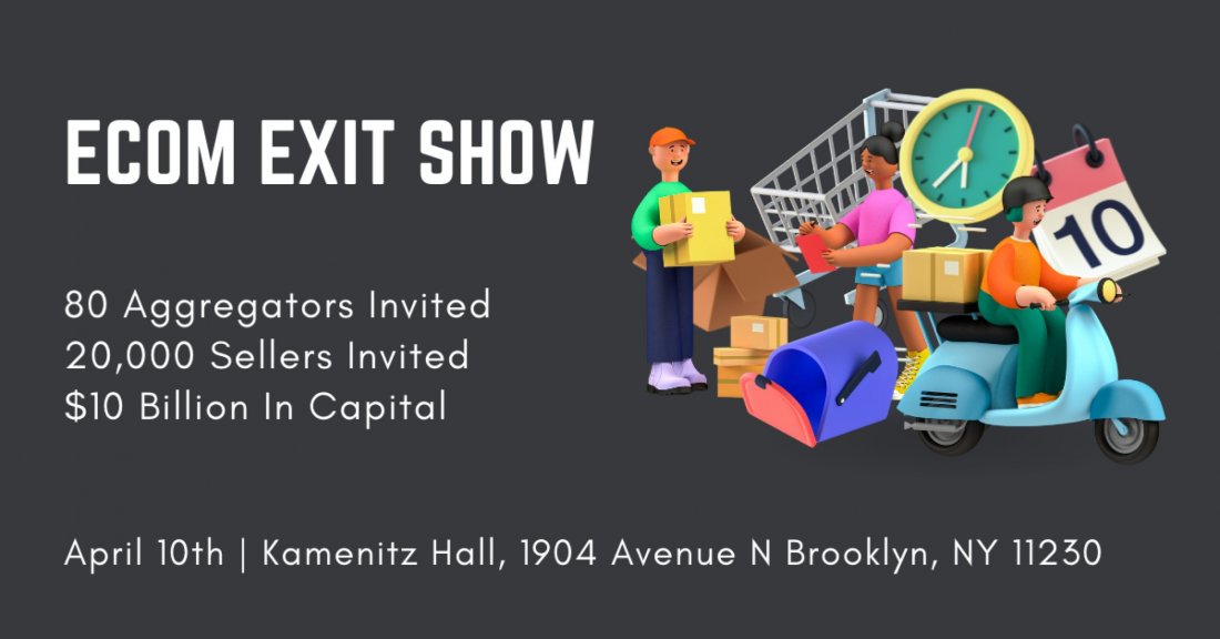 Ecom Exit Show 2022 | The Largest ECOM Exit Show In NYC Tickets | Kamenitz Hall , New York, NY ...