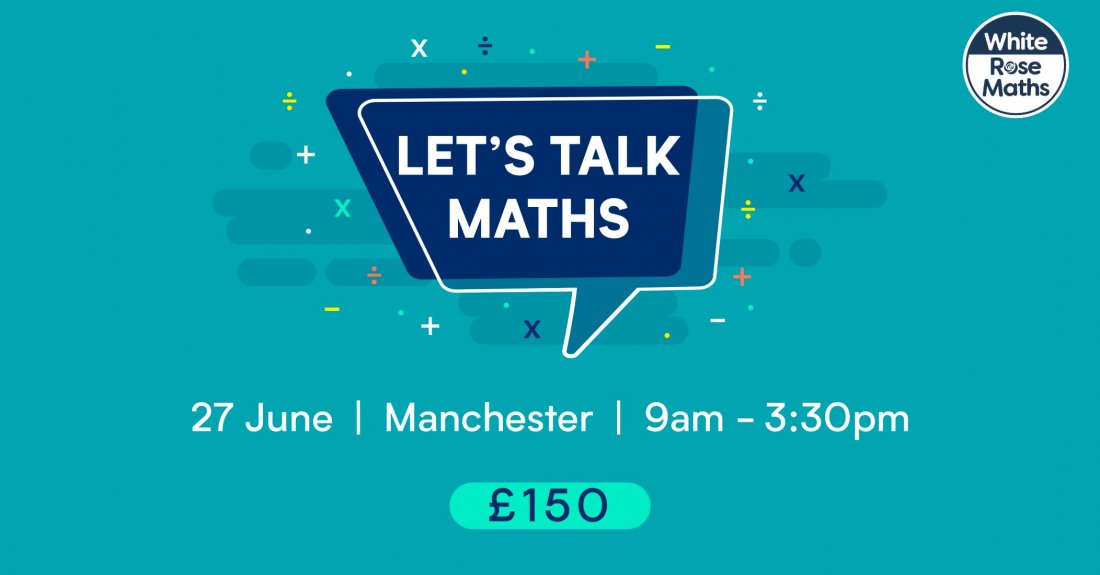 Lets talk maths - Summer Conference 2022 | etc. venues Manchester ...