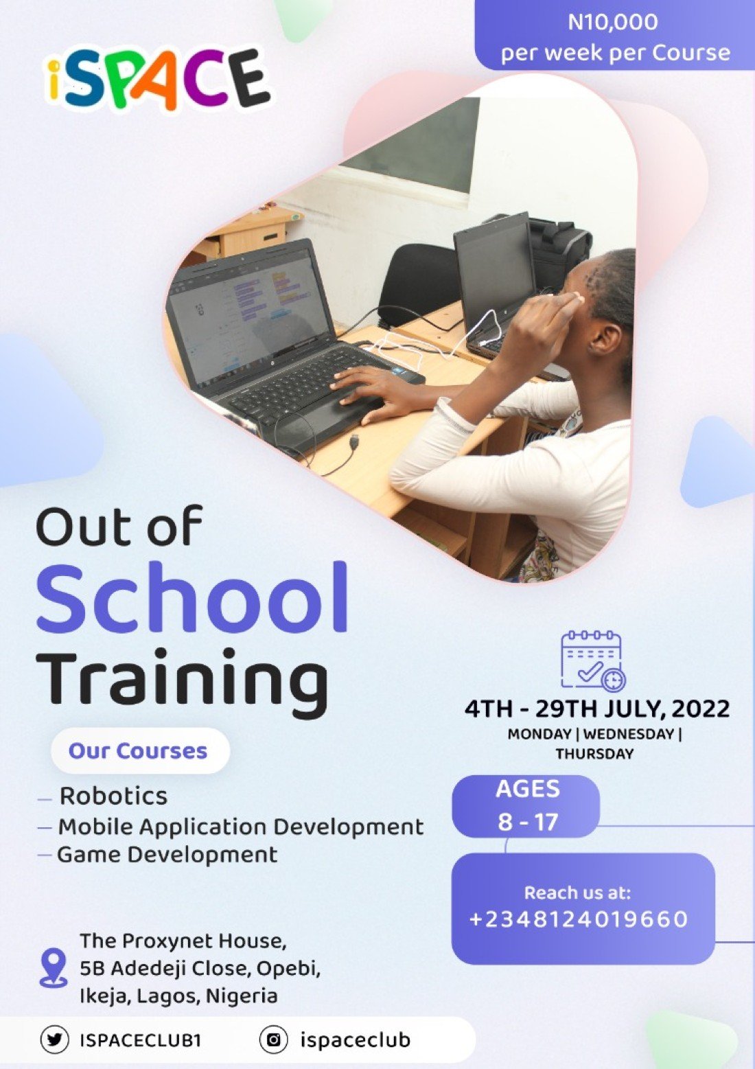 iSPACE Out of School Training Tickets at 5B Adedeji Close, Off Opebi Rd, Lagos on 4th July, 2022