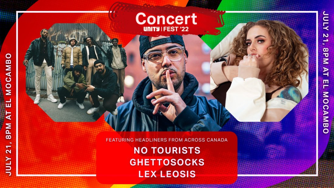 Unity Fest 22 - Day 1 | The El Mocambo, Toronto, ON | July 21, 2022