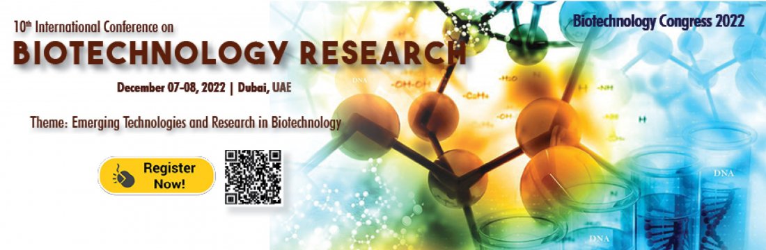 10th International Conference on Biotechnology Research Tickets at ...