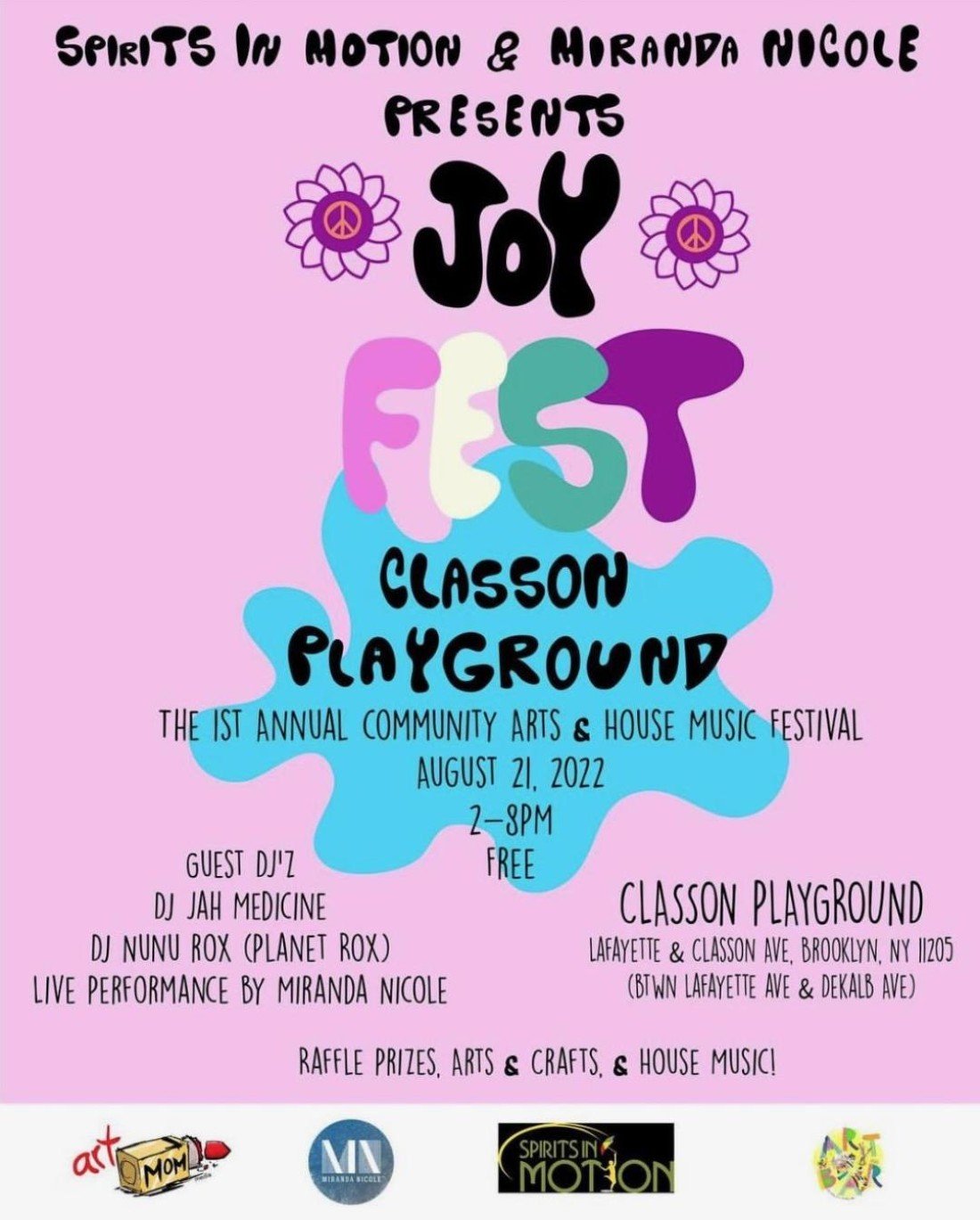 JoyFest: 1st Annual Community Arts & House Music Festival w/Spirits in ...