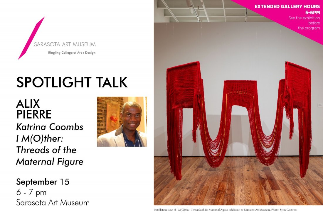 SPOTLIGHT TALK: Dr. Alix Pierre | Sarasota Art Museum | September 15, 2022