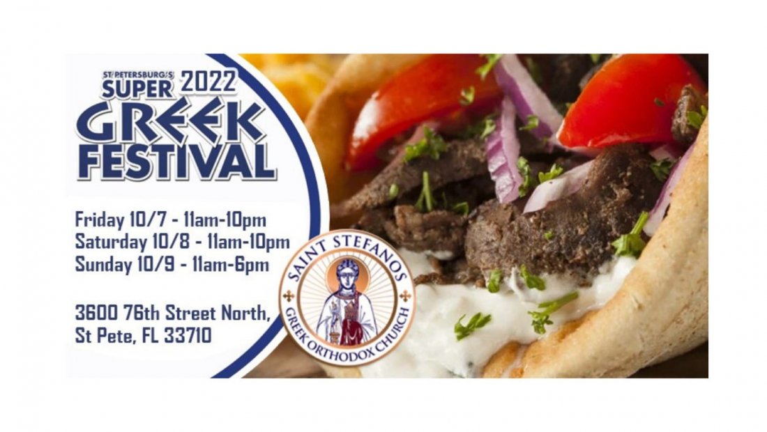 St. Petes Super Greek Festival 2022 Tickets | Saint Stefanos Greek ...