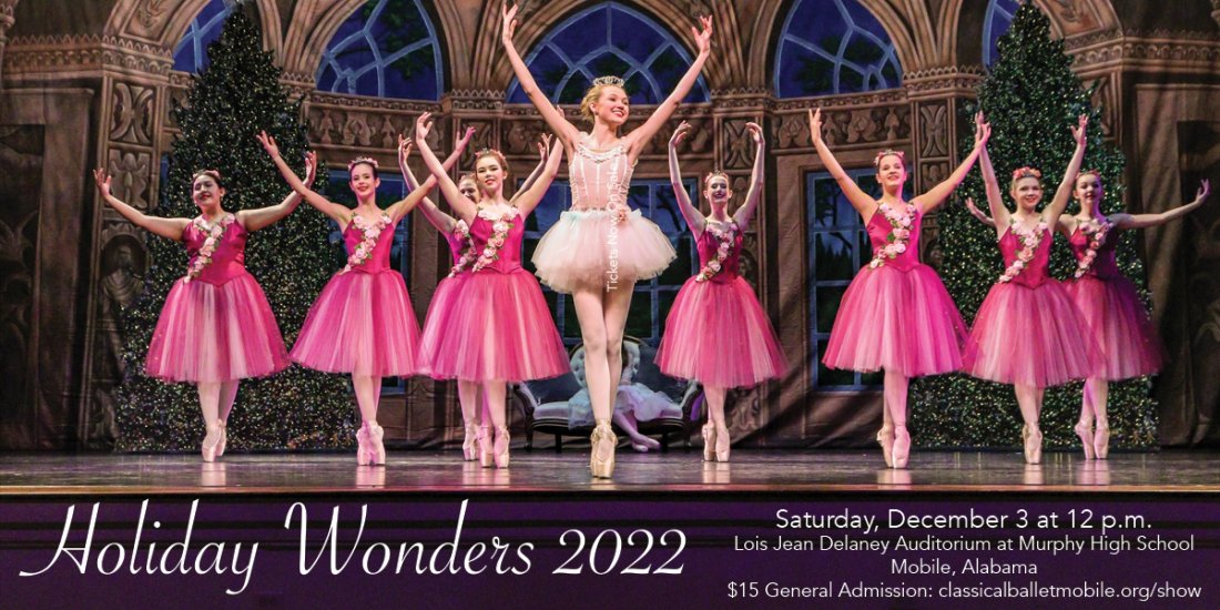 "Holiday Wonders" by Classical Ballet of Mobile Tickets at Lois Jean ...