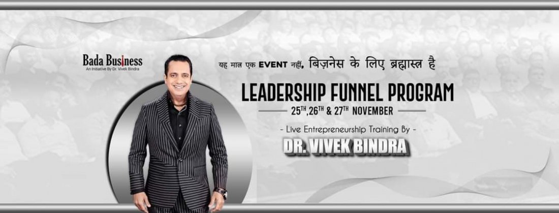 Leadership Funnel Program By Dr Vivek Bindra at Crowne Plaza New Delhi ...