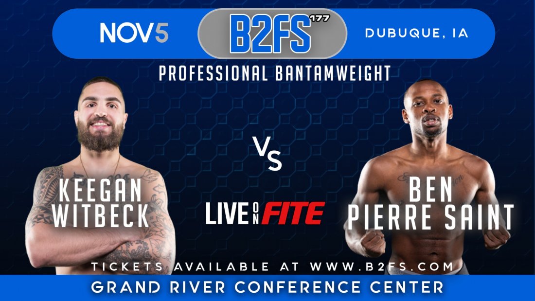 B2 Fighting Series 177: Witbeck vs Pierre Saint at Grand River ...