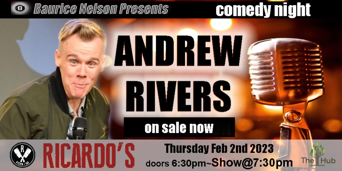 ANDREW RIVERS COMEDY NIGHT Tickets at Ricardo's Kitchen and Bar, Lacey ...
