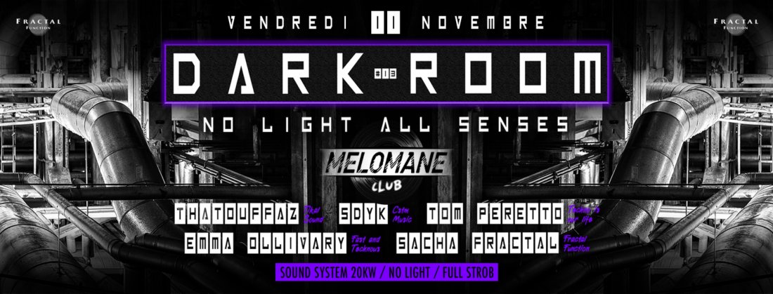 DARK ROOM #11 at Mélomane Club, Montpellier on 4th November, 2022