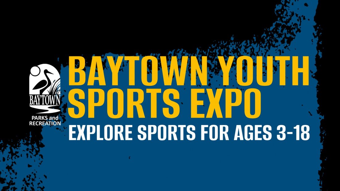 2023 Annual Youth Sports Expo - Baytown | Baytown Community Center, Market Street, Baytown, TX ...