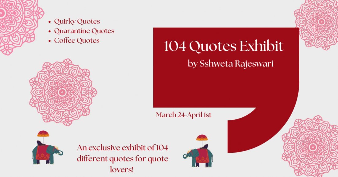 104 Quotes Exhibit Tickets | Yash Arian Commercial Complex, Ahmedabad ...