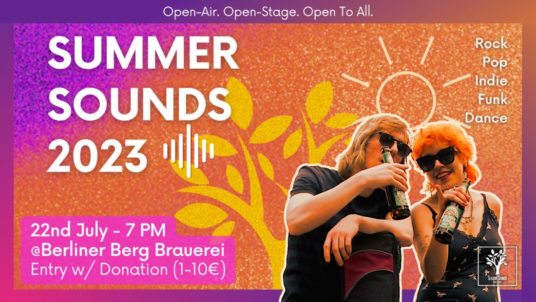 SUMMER SOUNDS BERLIN 2023 Tickets at Berliner Berg Brauerei on 22nd July, 2023