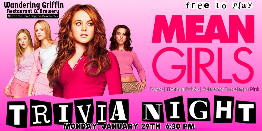 MEAN GIRLS TRIVIA NIGHT Tickets at Wandering Griffin Brewery ...