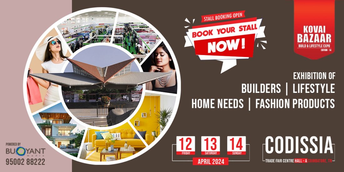 KOVAI BAZAAR (Build & Lifestyle Expo) - Edition -14 Tickets at Codissia ...