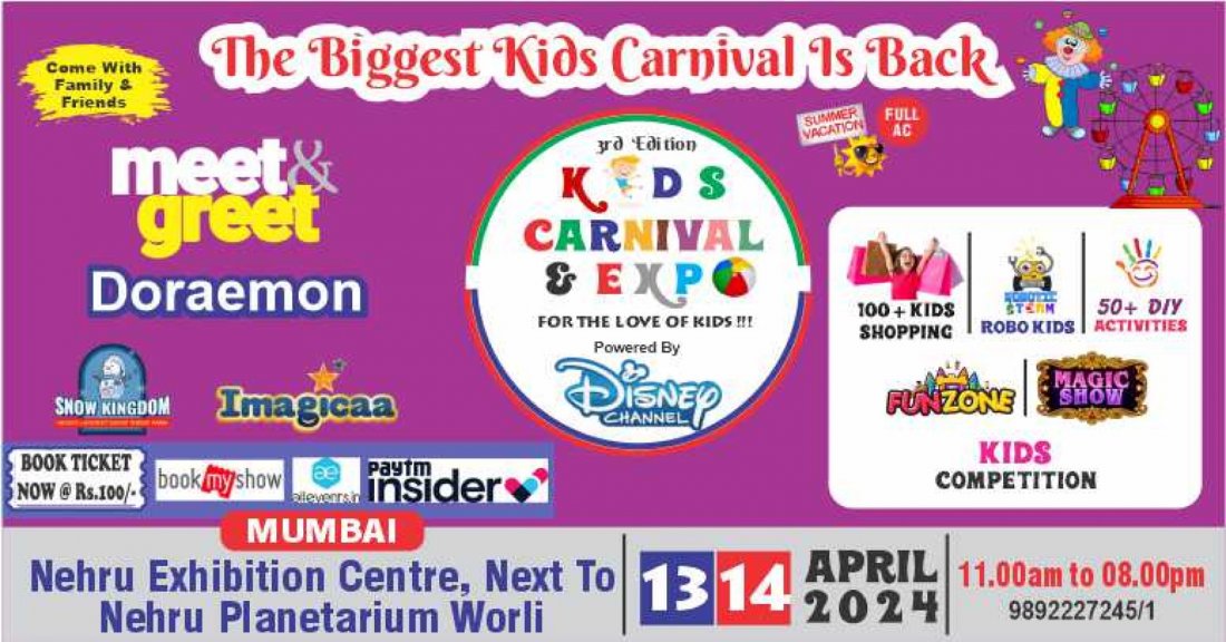 KIDS CARNIVAL AND EXPO 2024 POWERED BY DISNEY - MUMBAI STAGE EVENT ...