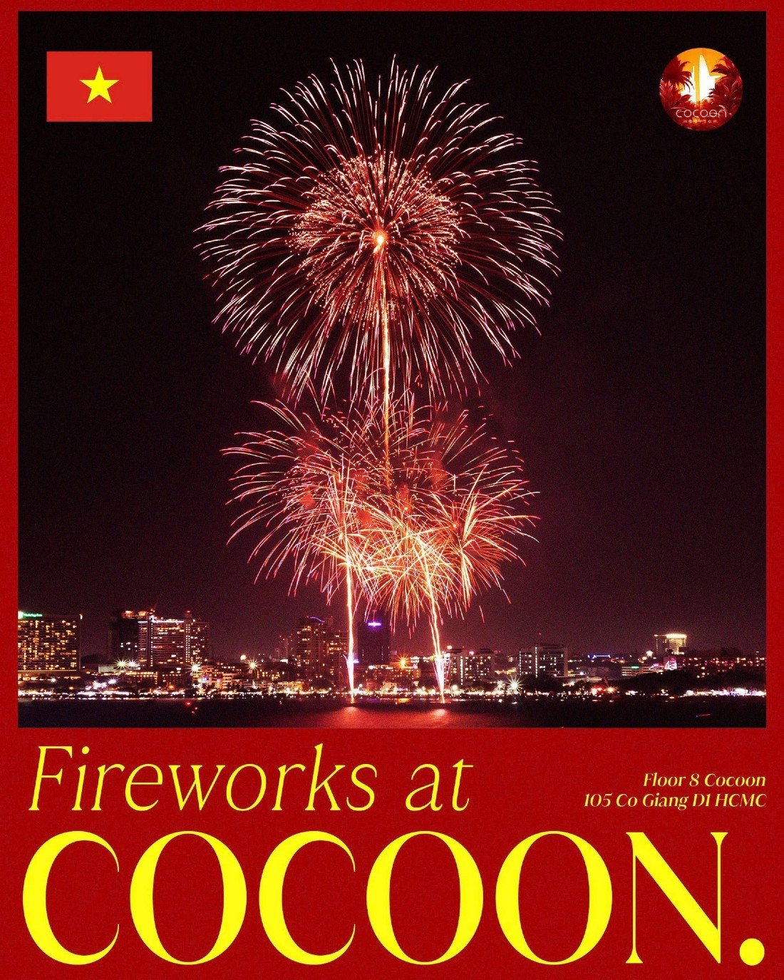 Cocoon Reunification Fireworks Night at Cocoon Rooftop, Ho Chi Minh ...