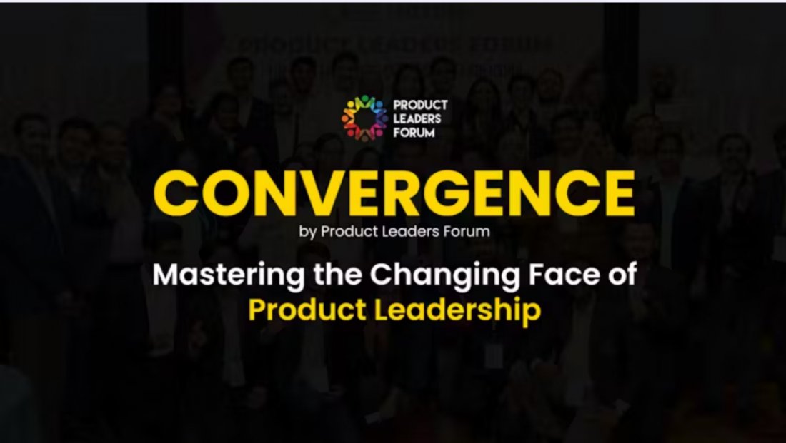 Product Leaders Forum Bangalore 2025: Mastering The Changing Face Of ...