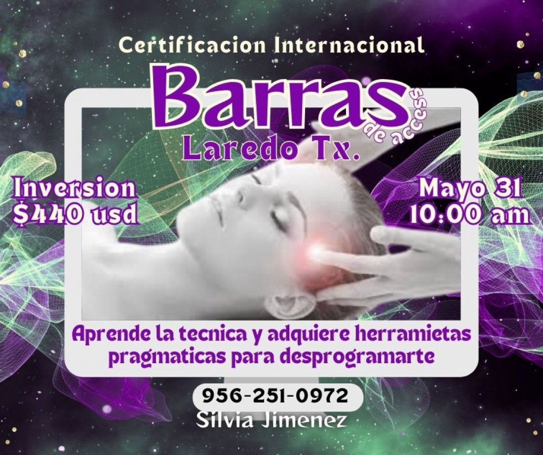 BARRAS DE ACCESS *Certificacion Internacional * | MileOne, Laredo, TX | May 31, 2025