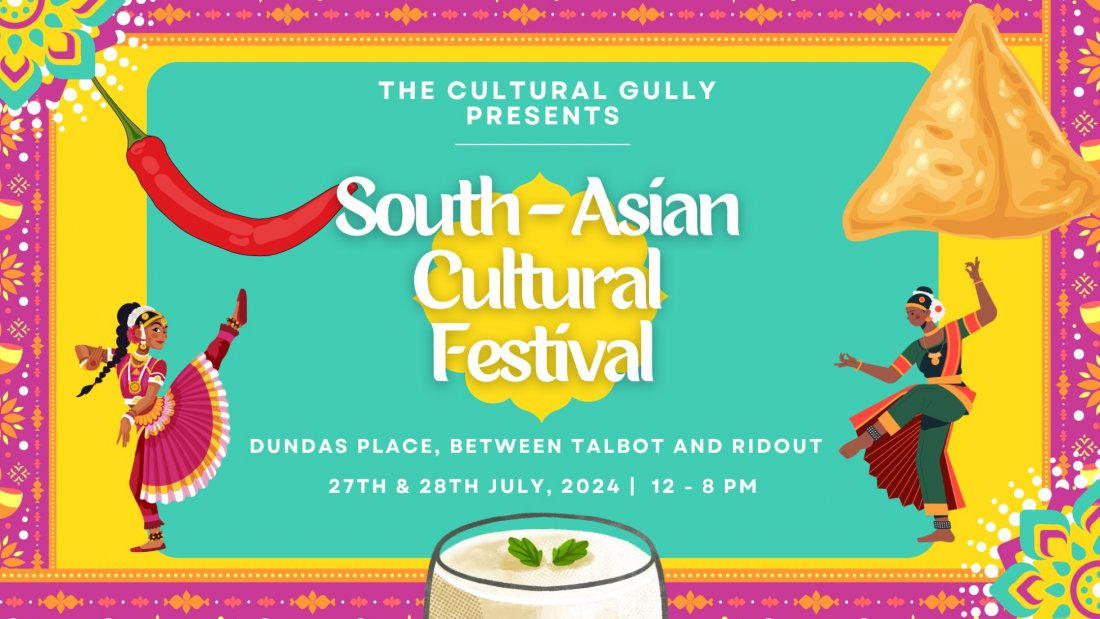 2025 South Asian Cultural Festival | Dundas Place, London, ON | July 26 ...