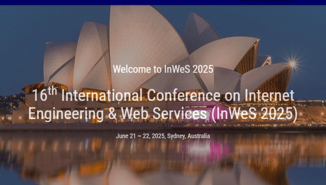 16th International Conference on Internet Engineering & Web Services (InWeS 2025) | Sydney ...