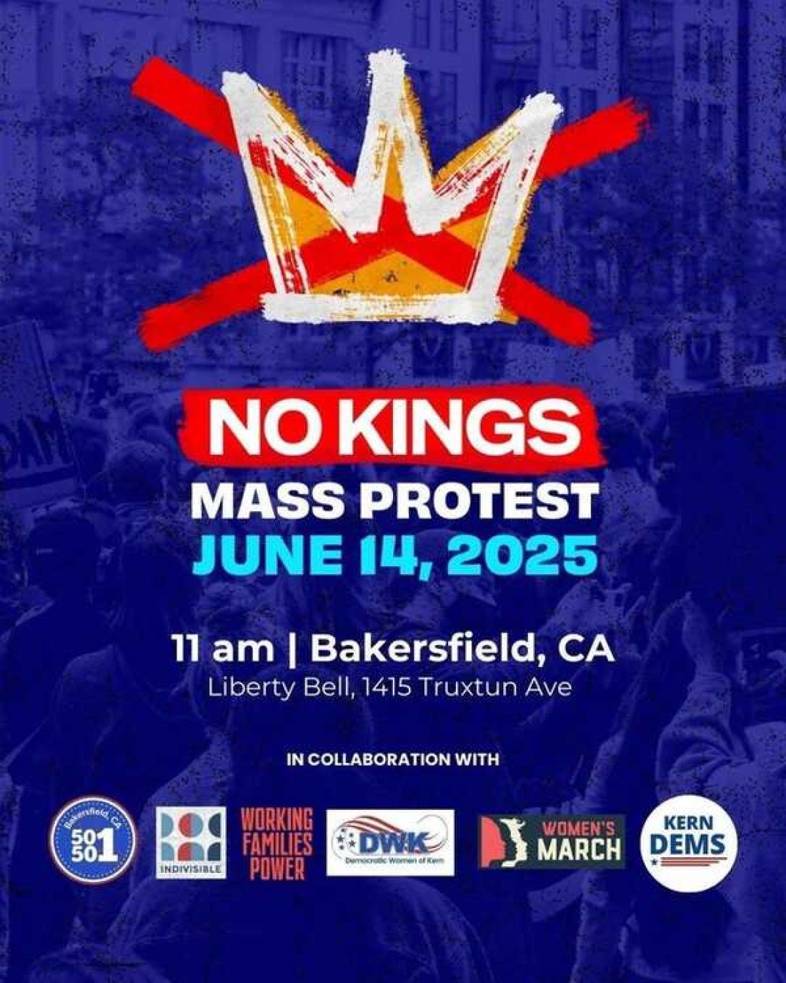 No Kings rally at the Liberty Bell at Downtown Bakersfield on 14th June ...