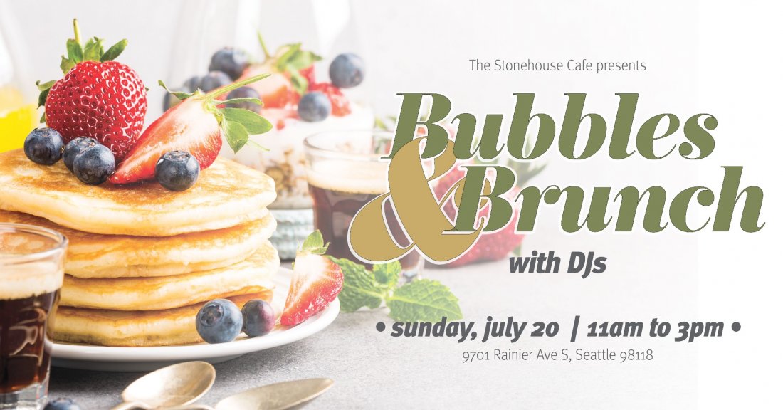 Bubbles & Brunch | The Stonehouse Cafe, Seattle, WA | July 20, 2025