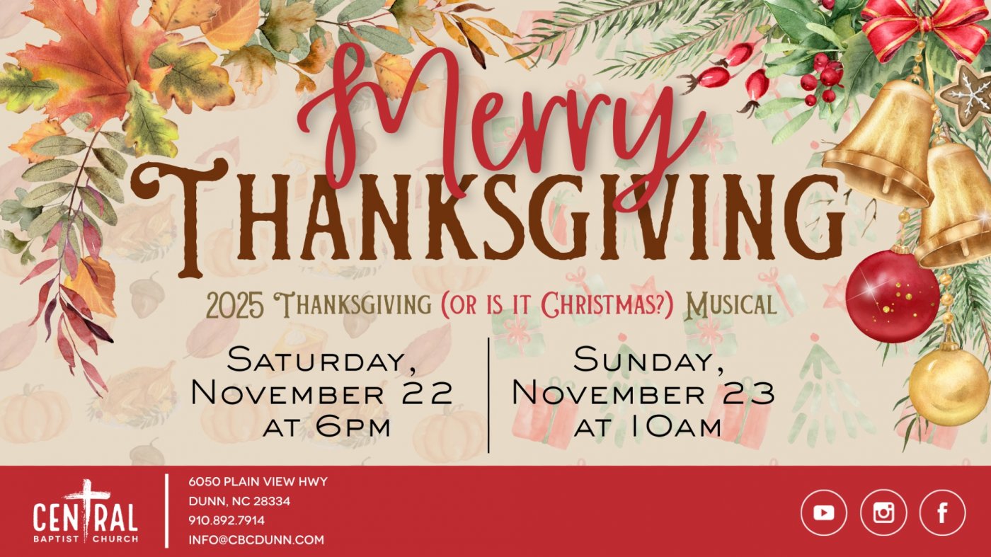 Merry Thanksgiving Musical Tickets at Central Baptist Church, Dunn on ...