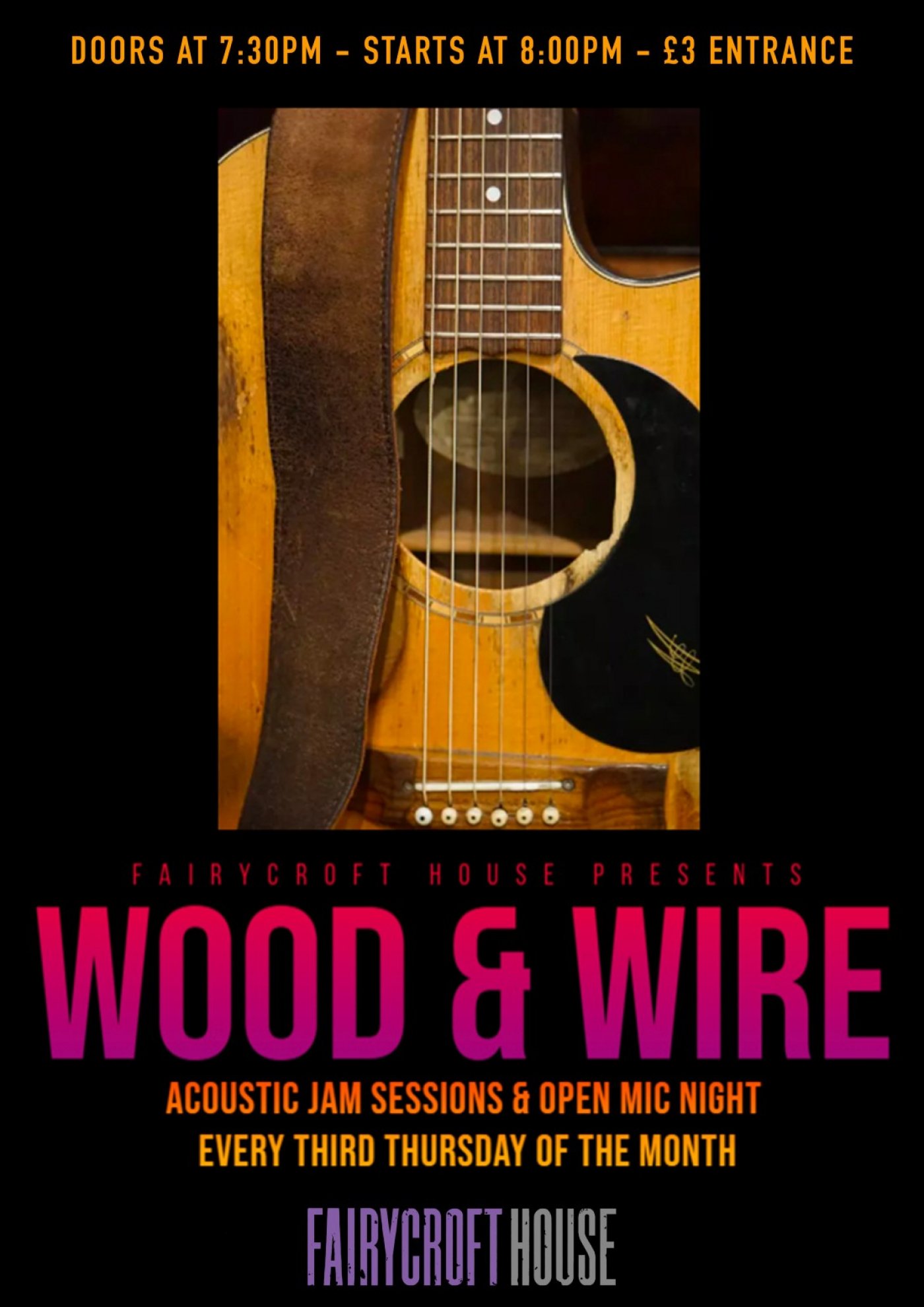 Wood & Wire - Acoustic Jam & Open Mic Night at Fairycroft House ...